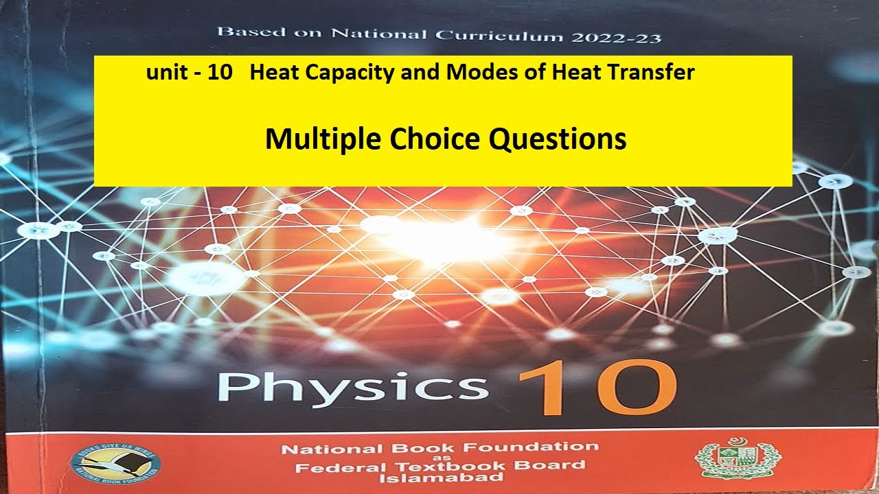 Unit 10 Heat Capacity and Modes of Heat Transfer| Multiple Choice ...