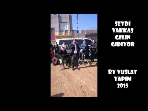 seydi vakkas (By VusLat)