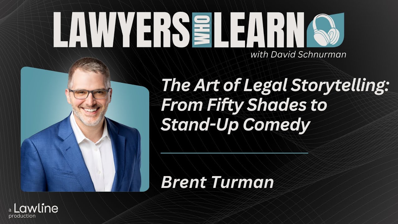 #25 The Art of Legal Storytelling: From Fifty Shades to Stand-Up Comedy ...