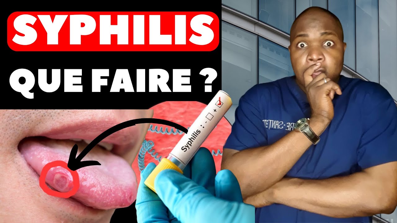 Syphilis et infections : Que faire? | Dr Touré - YouTube