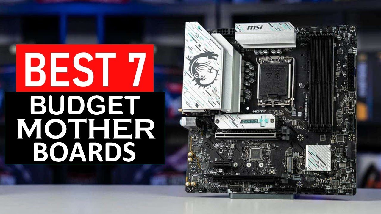 Top 7 Best Budget Motherboards 2025 | Best 7 Budget Motherboards| Watch ...