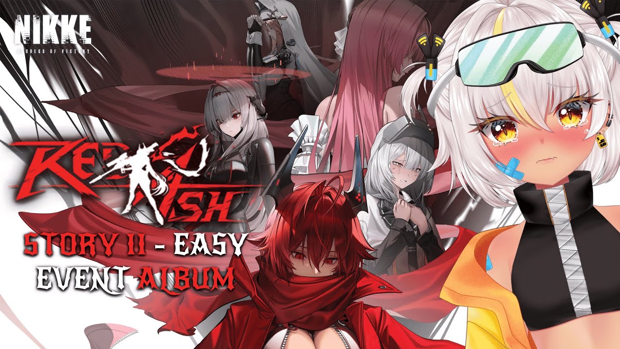 【NIKKE The Goddess of Victory】RED ASH event story II easy mode complete ...