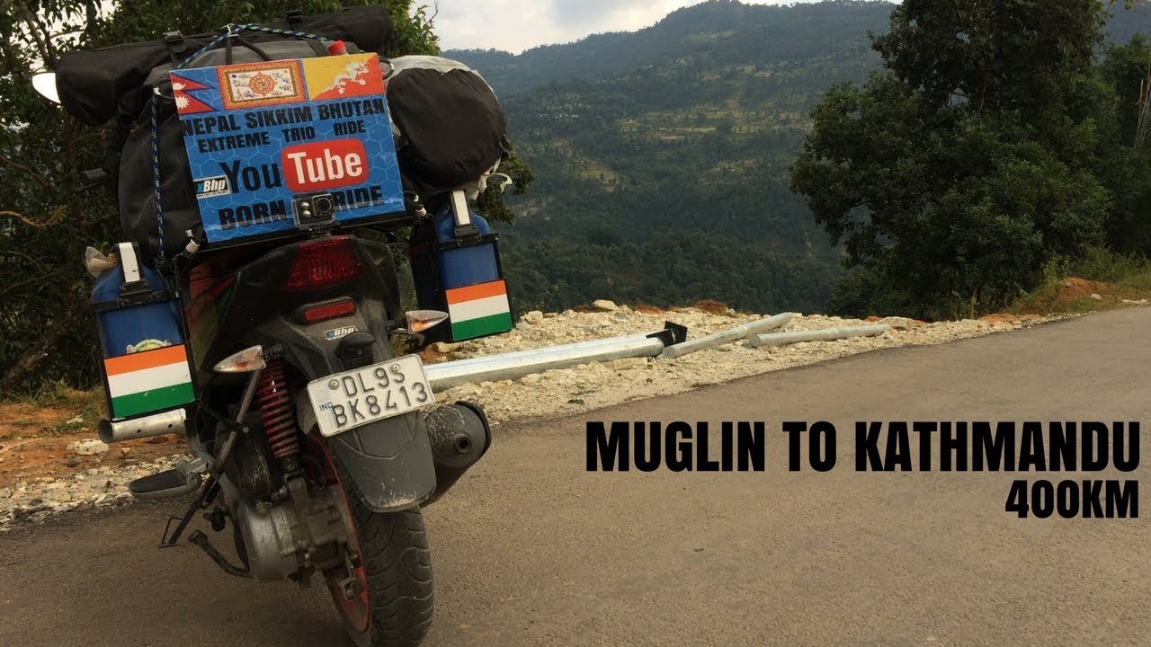 Muglin To Kathmandu | Kusma Bridge | Nepal Sikkim Bhutan Ride | Aprilia ...