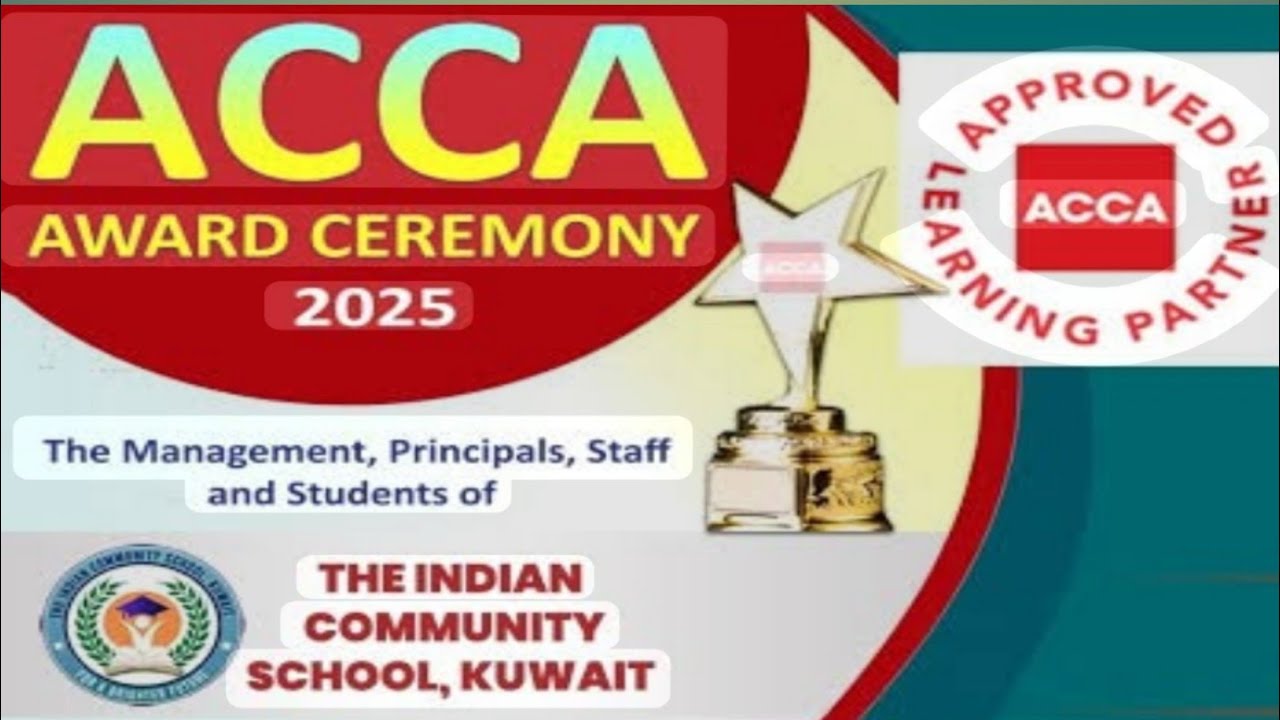 ACCA Award Ceremony Kuwait 2025 Indian Community School - YouTube