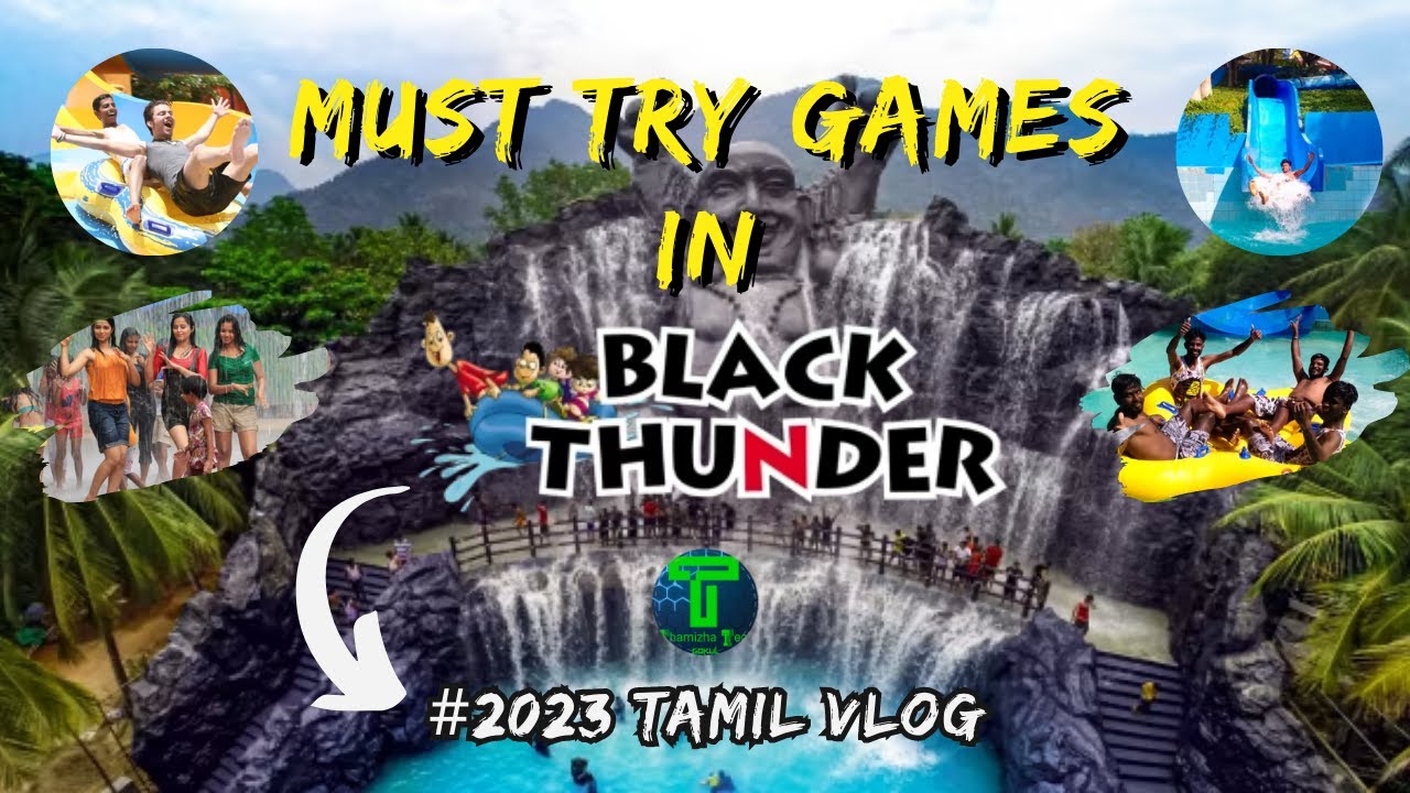 Black Thunder in Tamil | Asia's No 1 Water Theme Park | Black Thunder ...