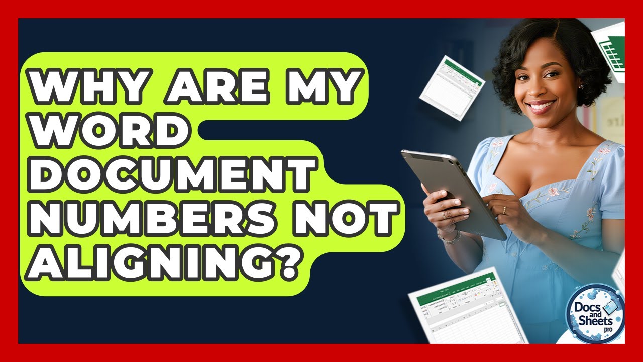 Why Are My Word Document Numbers Not Aligning? - Docs and Sheets Pro ...