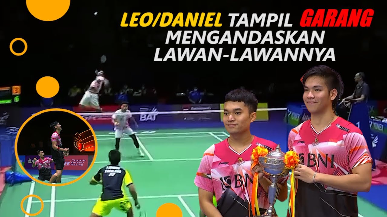 Lawan-lawan yang Dikalahkan Leo/Daniel di Thailand Masters 2023 - YouTube