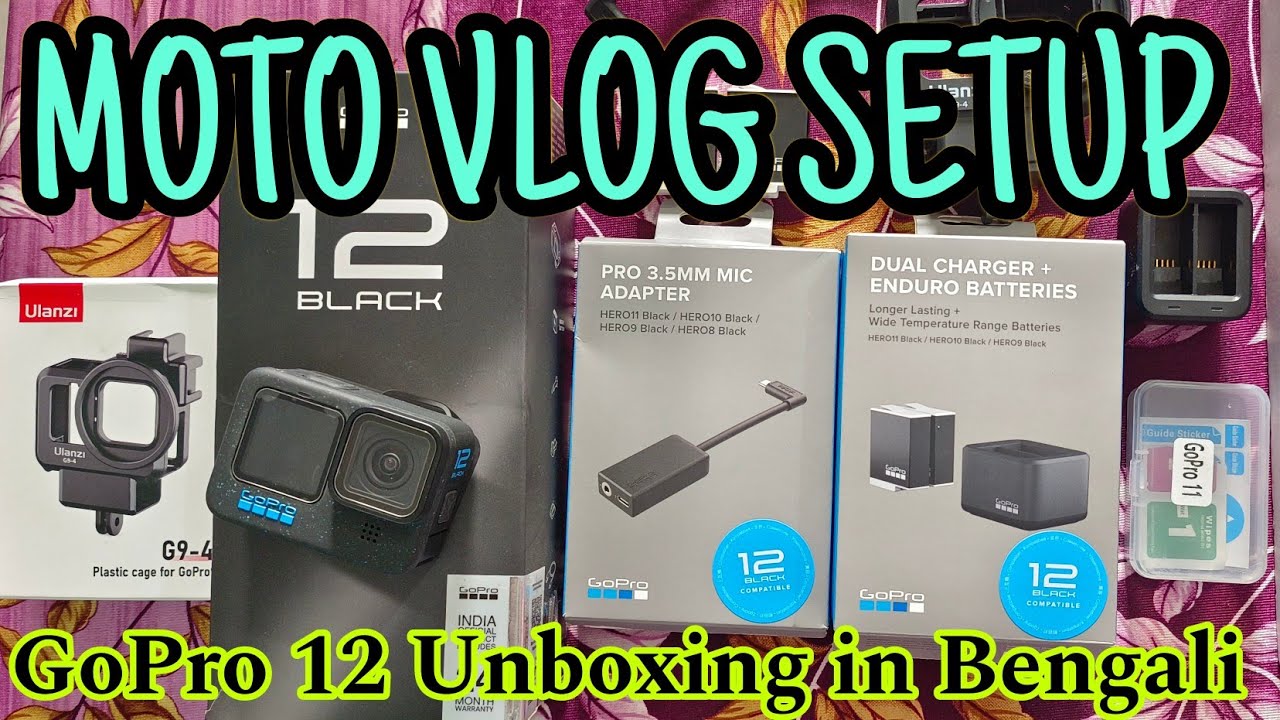 GoPro 12 Unboxing in Bengali || Moto blogging Setup || Action Camera ...
