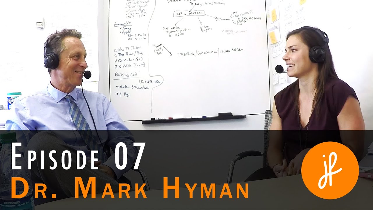 PH07 Dr. Mark Hyman on Functional Medicine, the future, and community ...