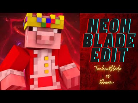 @dream vs @Technoblade | Neon Blade Edit | TechnoBlade Never Dies | Dream vs TechnoBlade Edits ...
