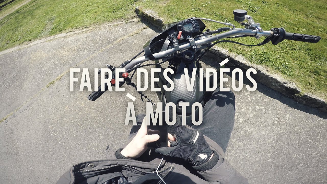 FAIRE DES VIDÉOS À MOTO ★ - YouTube