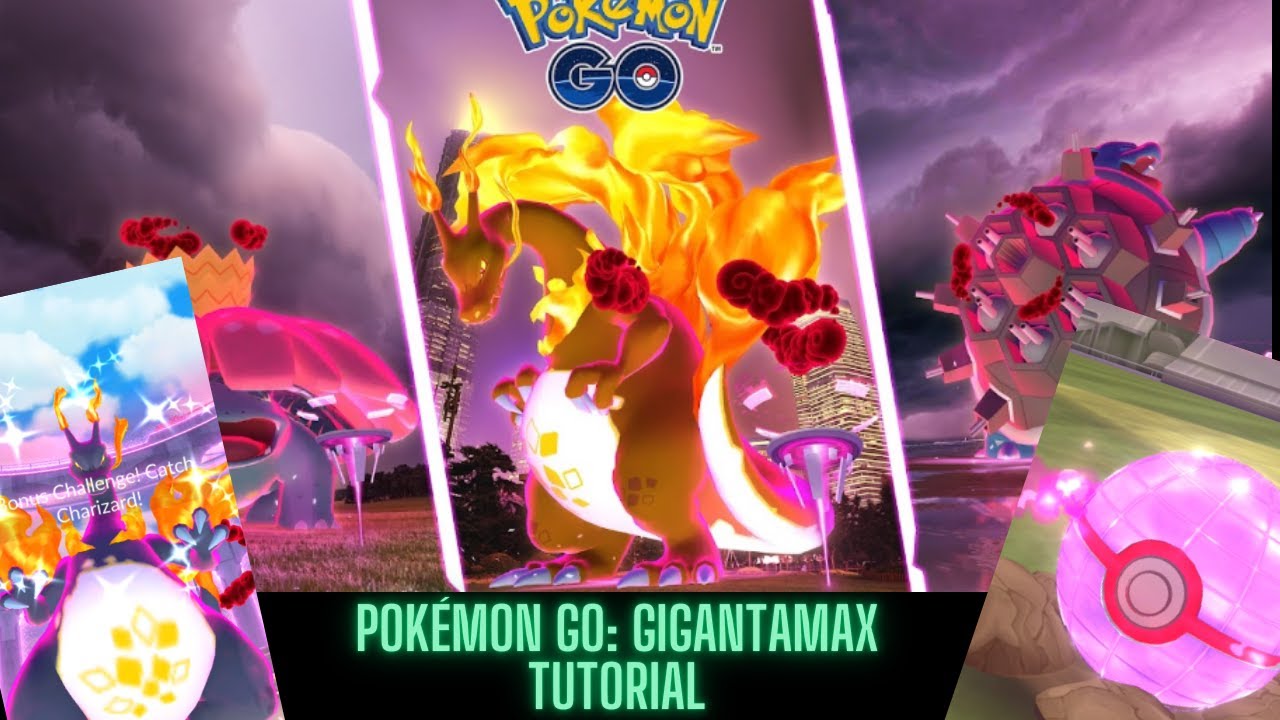 Beginner to Gigantamax Pro: Step-by-Step Tutorial for Pokémon Go ...