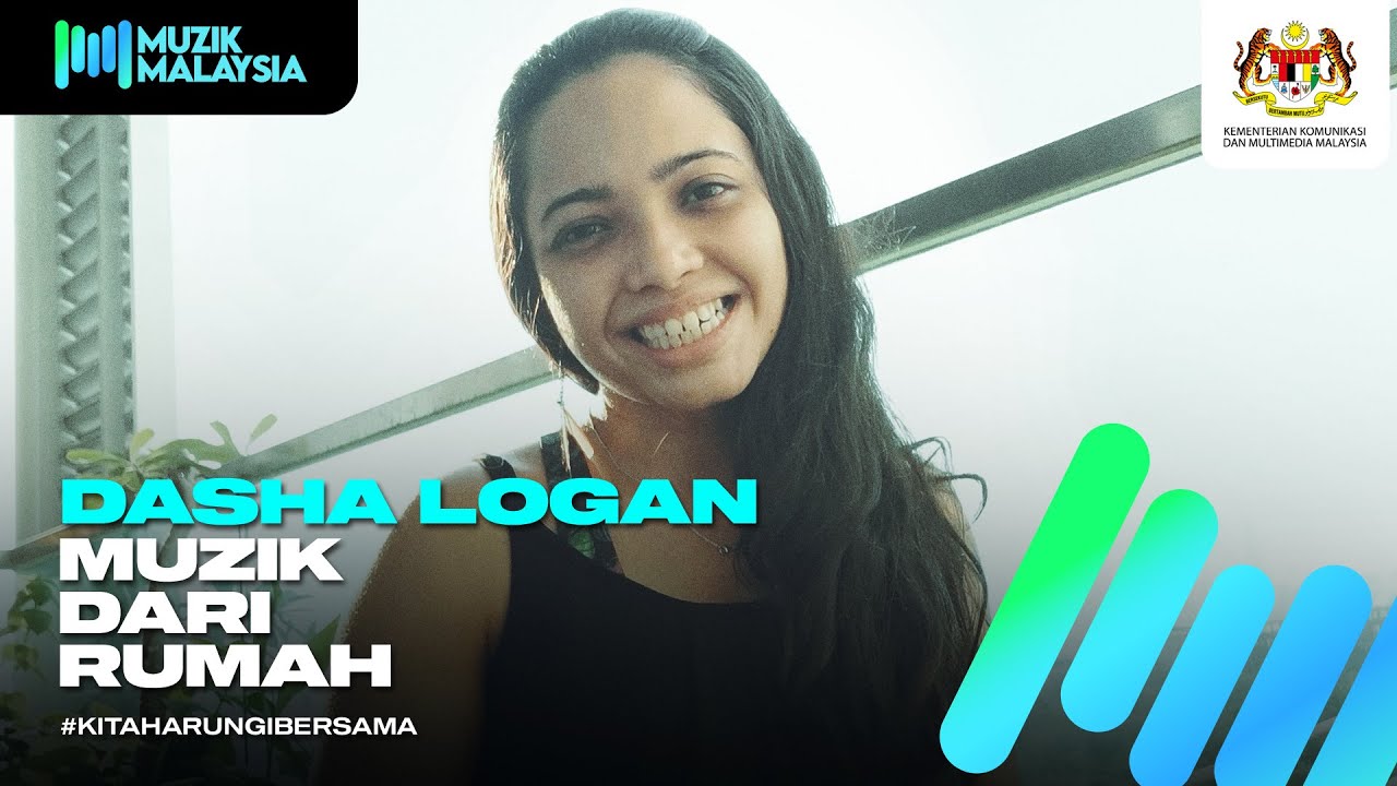 Dasha Logan - #MuzikDariRumah Showcase - YouTube