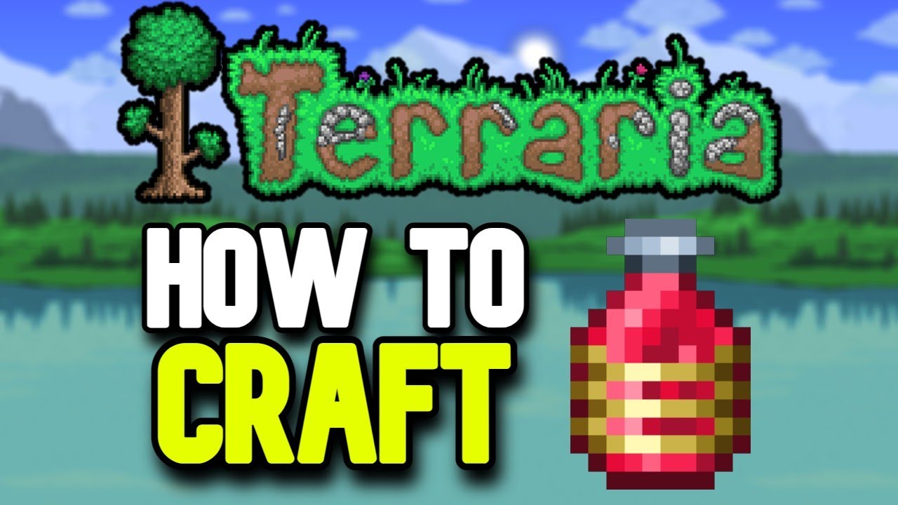 How to Make Super Healing Potions in Terraria - YouTube