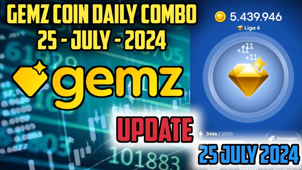 Gemz Coin Daily Combo 25 July 2024 | Gemz Daily combo Cards 25 July ...