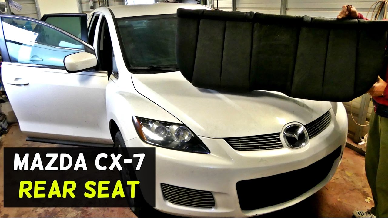 MAZDA CX-7 CX7 REAR SEAT REMOVAL REPLACEMENT - YouTube