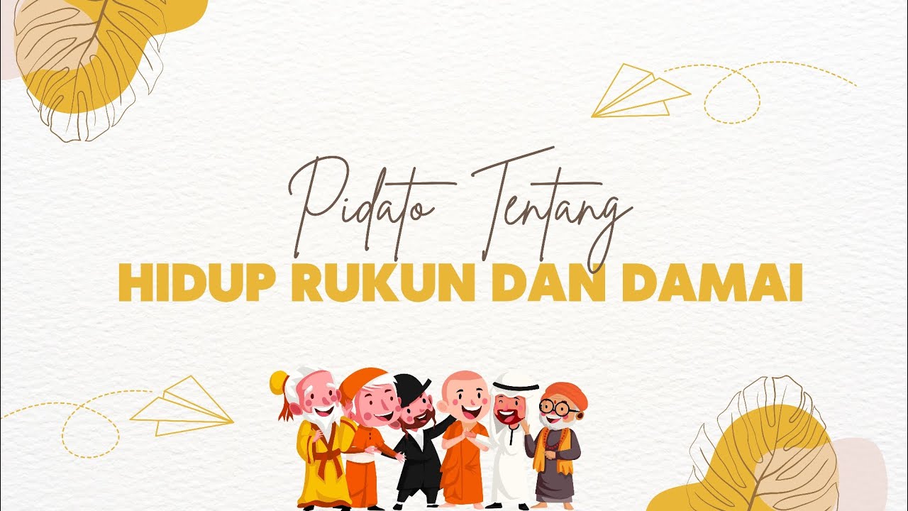 PIDATO HIDUP RUKUN DAN DAMAI - YouTube