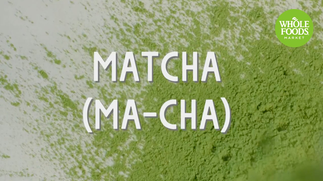 Matcha | Food Trends | Whole Foods Market - YouTube