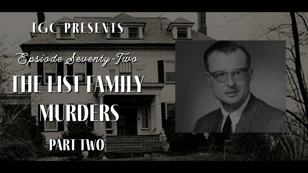 The List Family Murders - Part 2 - YouTube