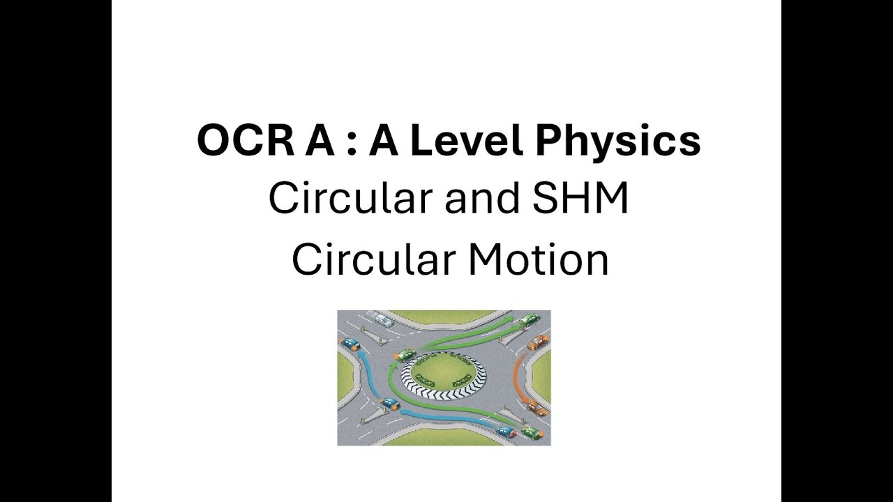 OCR A: Circular and SHM 1: Circular Motion - YouTube