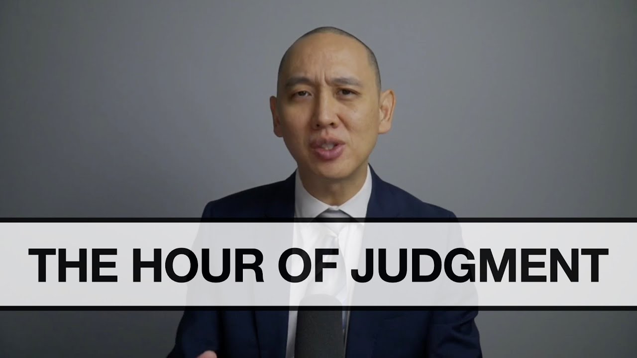 The Hour of Judgment | Benjamin Ng - YouTube