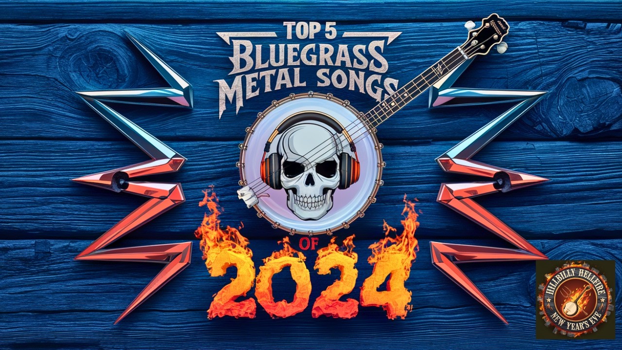 5 Bluegrass Metal Anthems to ROCK Your New Years Eve - YouTube