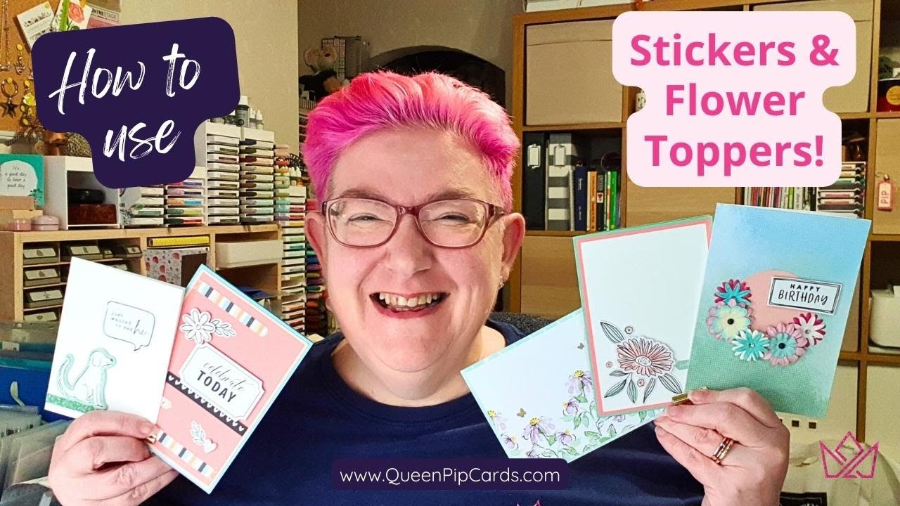 How to use Toppers and Stickers on Your Cards - YouTube