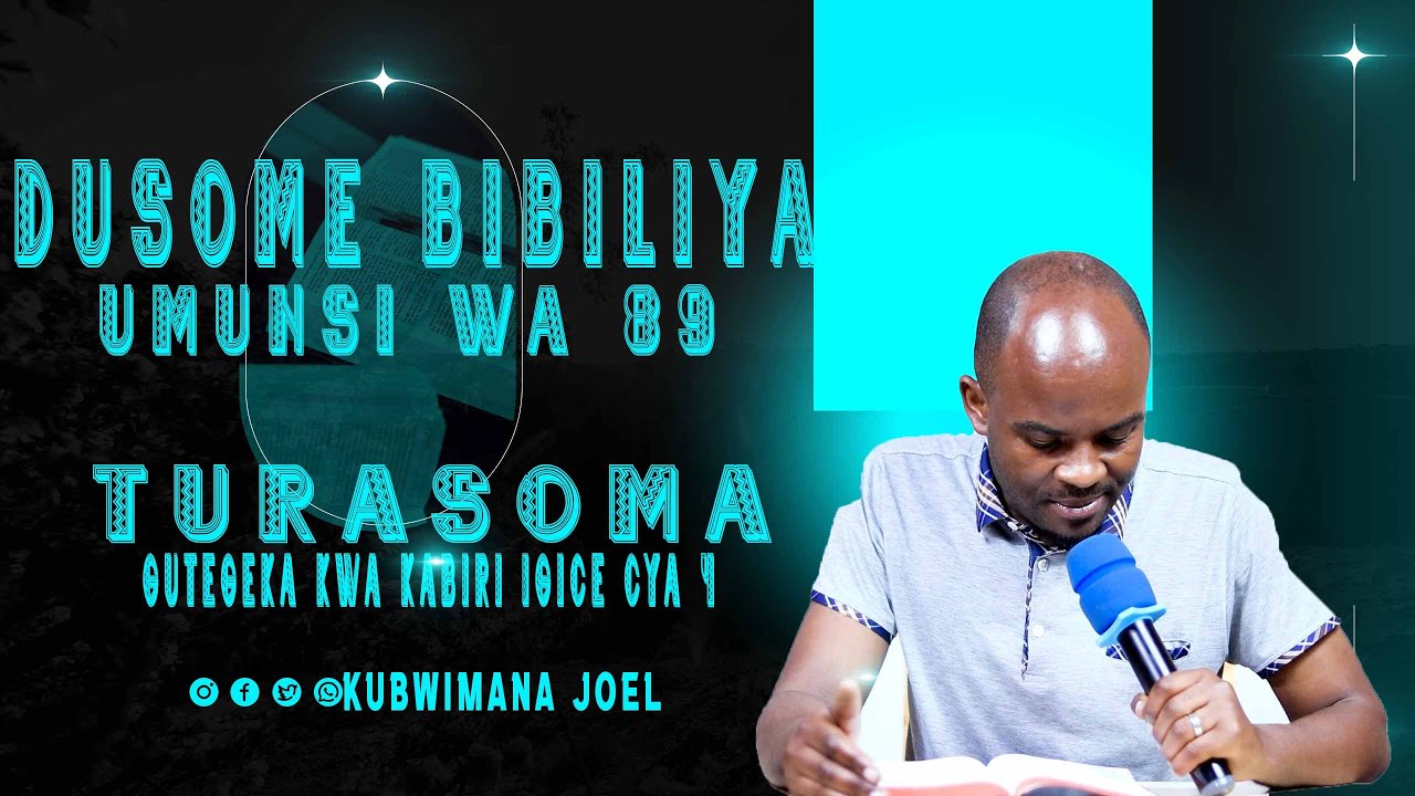 DUSOME BIBILIYA: GUTEGEKA KWA KABIRI IGICE CYA 4 (UMUNSI WA 89) - YouTube