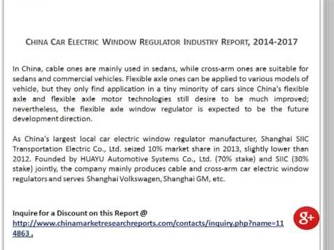 China Car Electric Window Regulator Industry Report 2014-2017