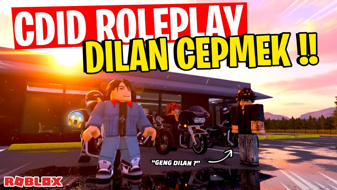 COSPLAY DILAN CEPMEK 😱!! CDID ROLEPLAY- #cdidroleplay - YouTube