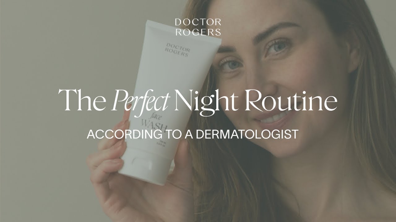 The Perfect Night Routine | According to a Dermatologist - YouTube