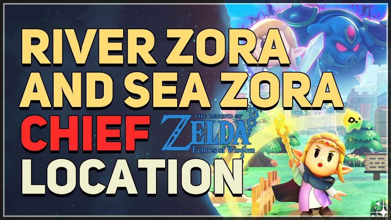 River Zora Chief and Sea Zora Chief Location Legend of Zelda Echoes of ...