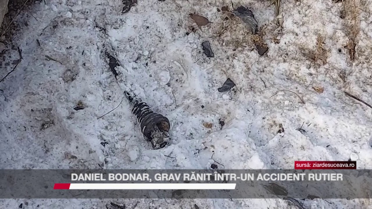 DANIEL BODNAR, GRAV RĂNIT ÎNTR UN ACCIDENT RUTIER - YouTube