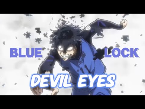 Isagi (Blue Lock) - Devil Eyes [Edit/Amv] 4k ⚽️ - YouTube