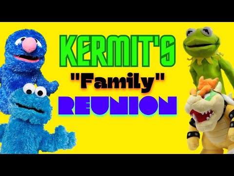 Kermit's "Family" Reunion - YouTube