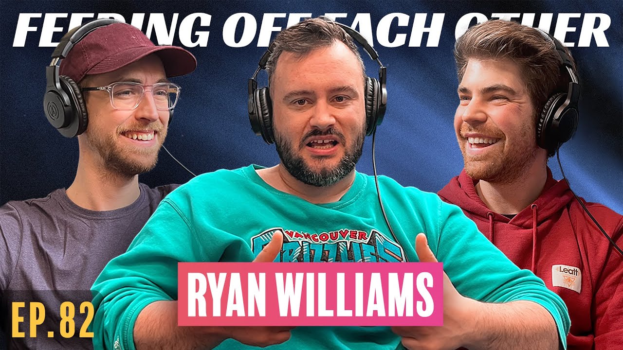 Bombing in Whistler with Ryan Williams | Feeding Off Each Other Ep. 82 ...