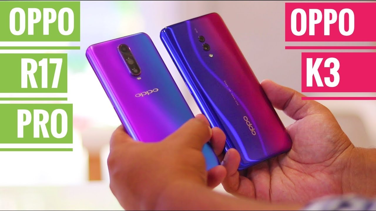 Oppo K3 Vs Oppo R17 Pro Speed Test & Camera Comparison - YouTube