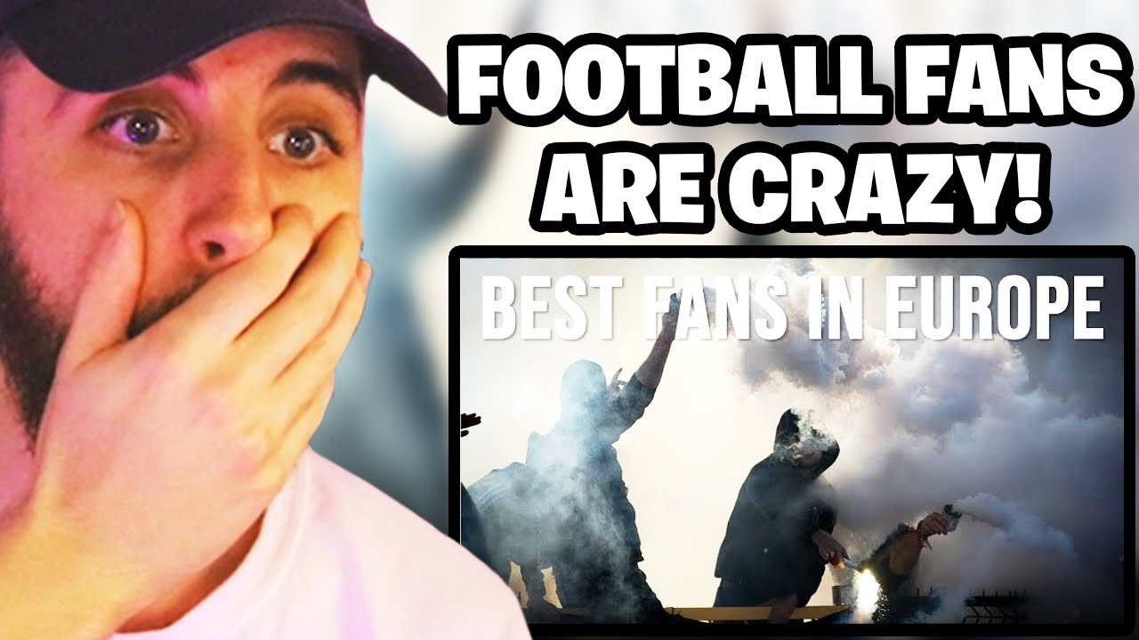 World's Best Football Fans/Ultras: EUROPE (REACTION!!!) - YouTube