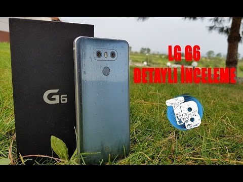 LG G6 inceleme \