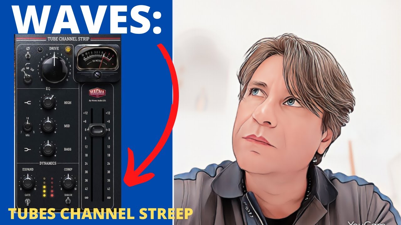 WAVES TUBE CHANNEL STRIP - YouTube