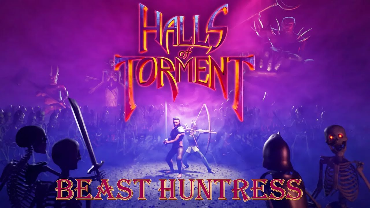 Hall Of Torment Beast Huntress Gameplay - YouTube
