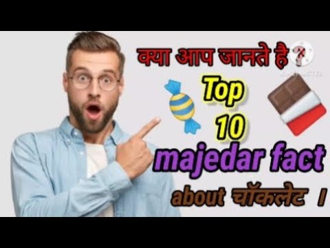 Top 10 majedar facts about chocolates ...🤔🍫🍫🍬#chocolate#viral #trending ...
