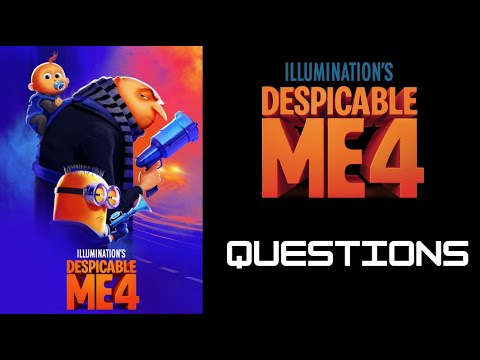 Despicable Me 4 Questions - YouTube