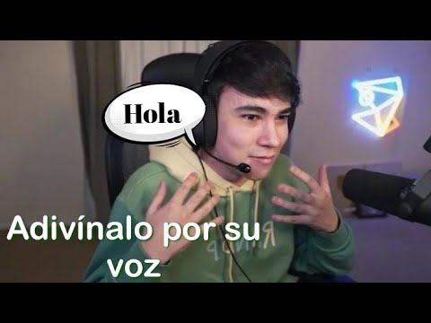 Adivinando al streamer por su voz ( no adiviné nada) XD - YouTube