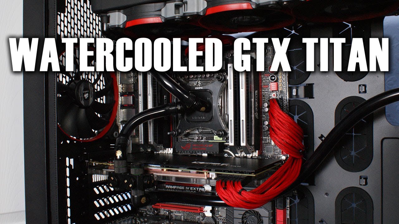 XSPC GTX Titan Waterblock Review & Overclocking - YouTube