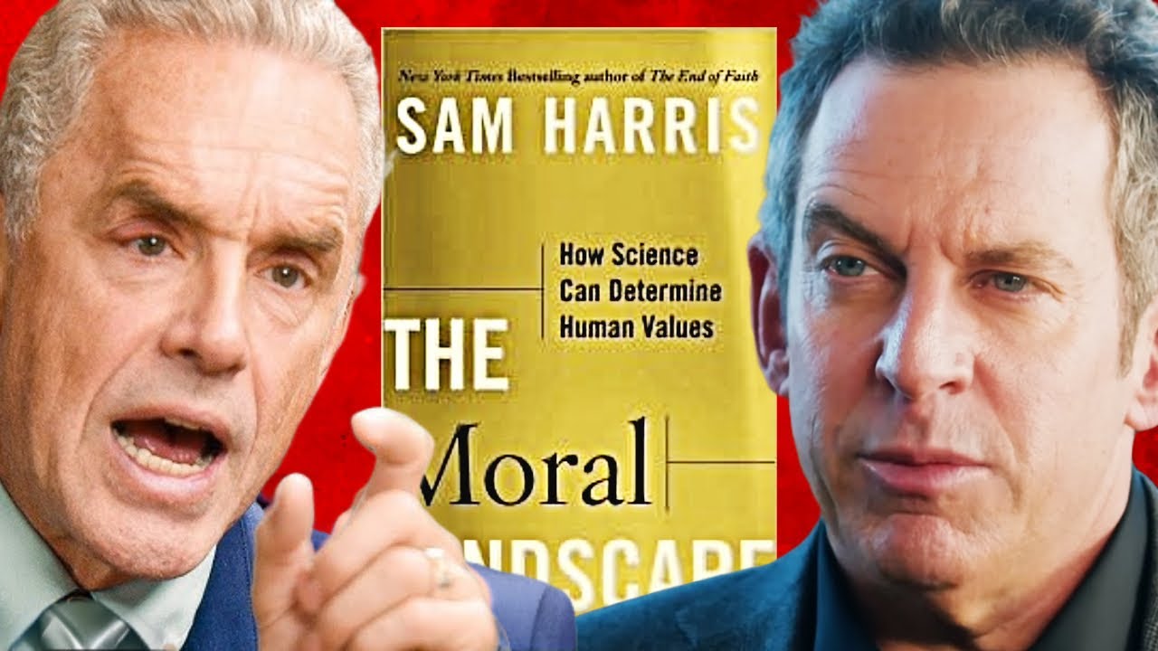 Sam Harris Defends The Moral Landscape Against Jordan Peterson - YouTube