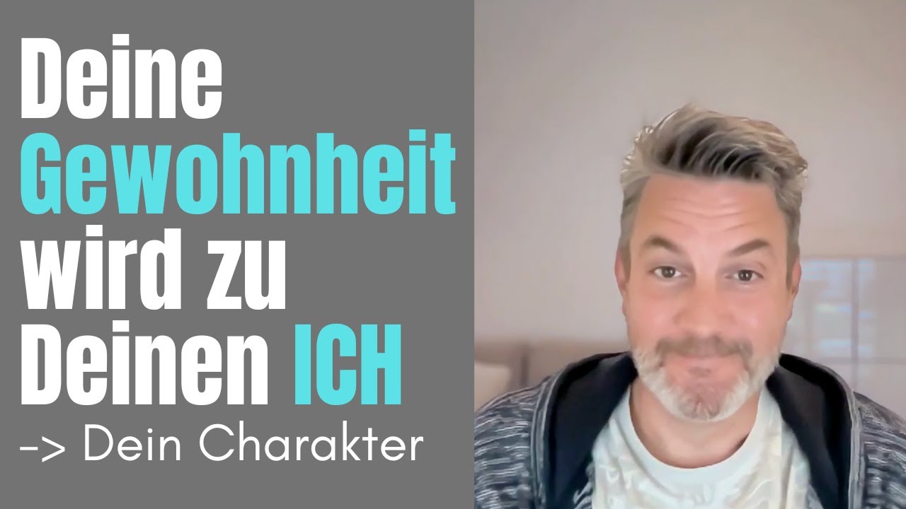 Gewohnheit Charakter Paul Lenertz Coaching - YouTube