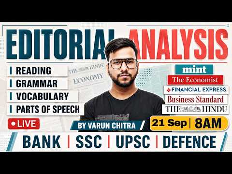 The Hindu Editorial Analysis | 21 September 2026 | Varun Chitra | Reading, Vocab, & Parts of Speech