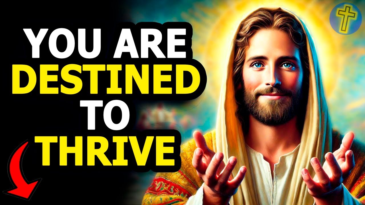 🔴 YOU ARE DESTINED TO THRIVE God Message Today Daily Jesus Devotional ...