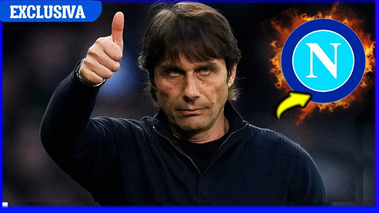 🚨INCREDIBILE! GUARDA COSA A DETTO ANTONIO CONTE DEL NAPOLI! EMOZIONANTE! |NOTIZIE NAPOLI CALCIO ...